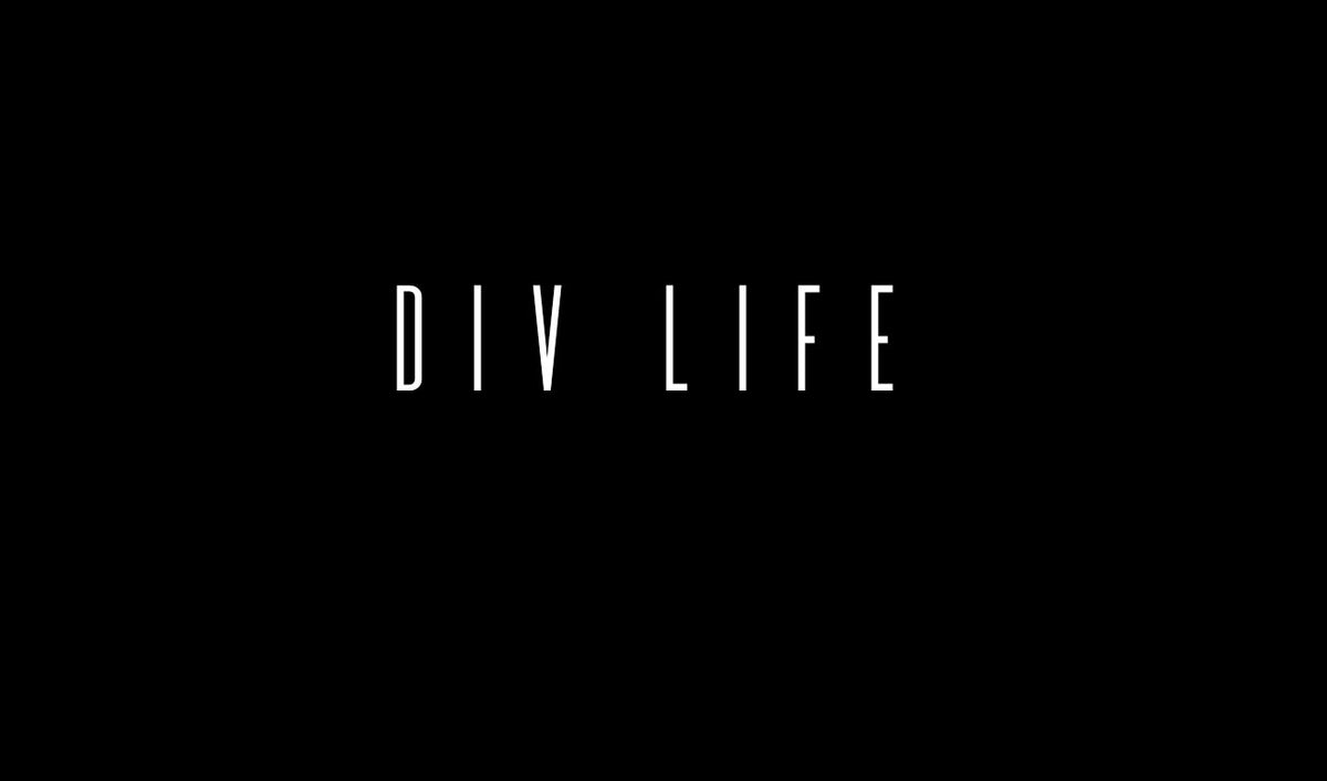 Div Life – Div Life
